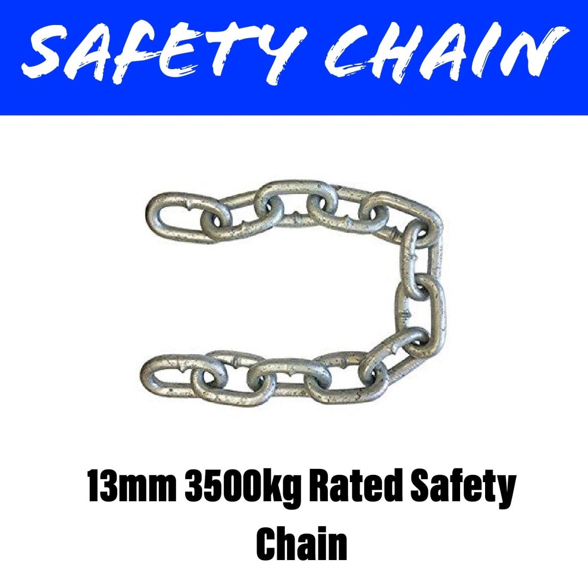 13MM 3500KG RATED SAFETY CHAIN – R&M Trailer Spares